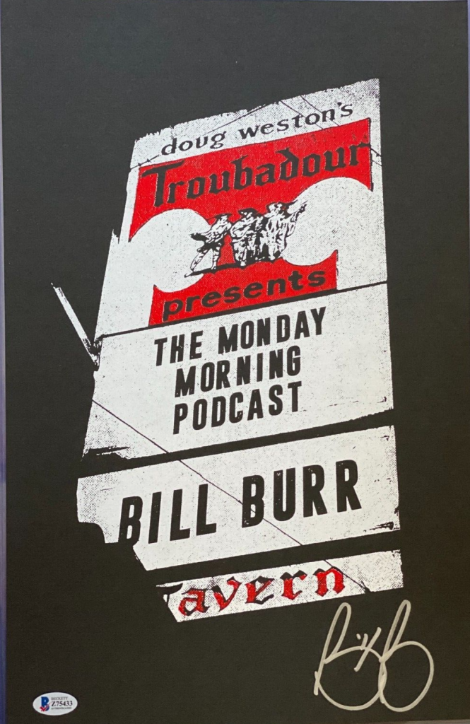 BILL BURR SIGNED 11X17 POSTER TROUBADOUR BECKETT BAS AUTOGRAPH AUTO ...