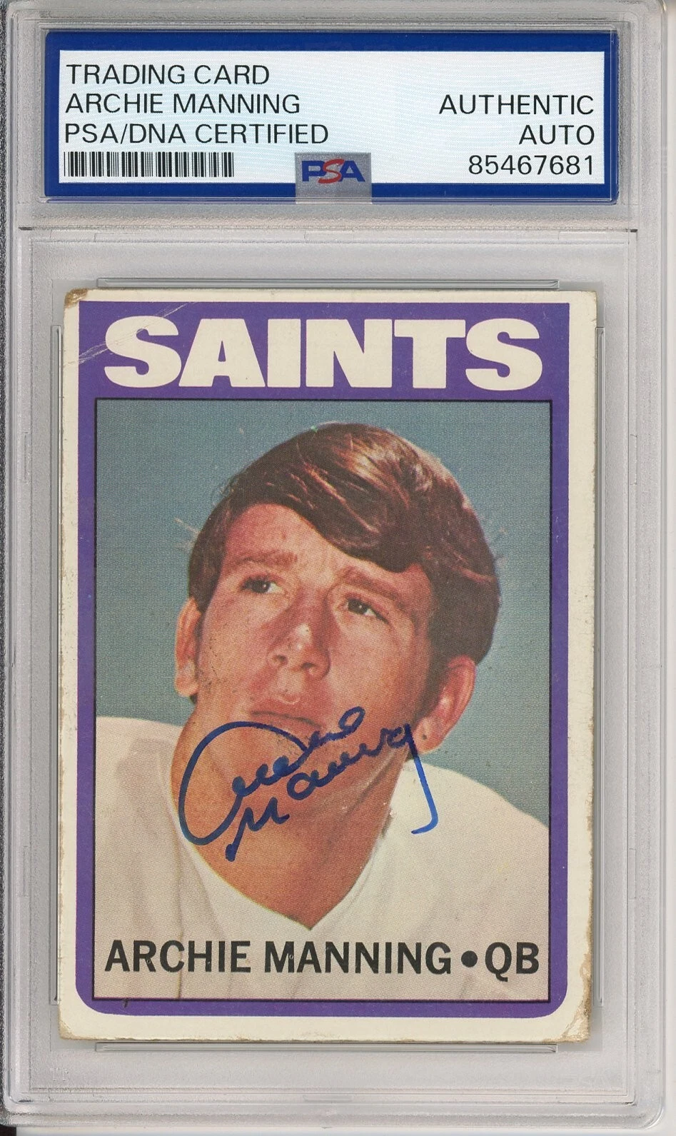 SIGNED 1972 72 TOPPS ARCHIE MANNING HOF RC CARD PSA DNA COA AUTHENTIC ...