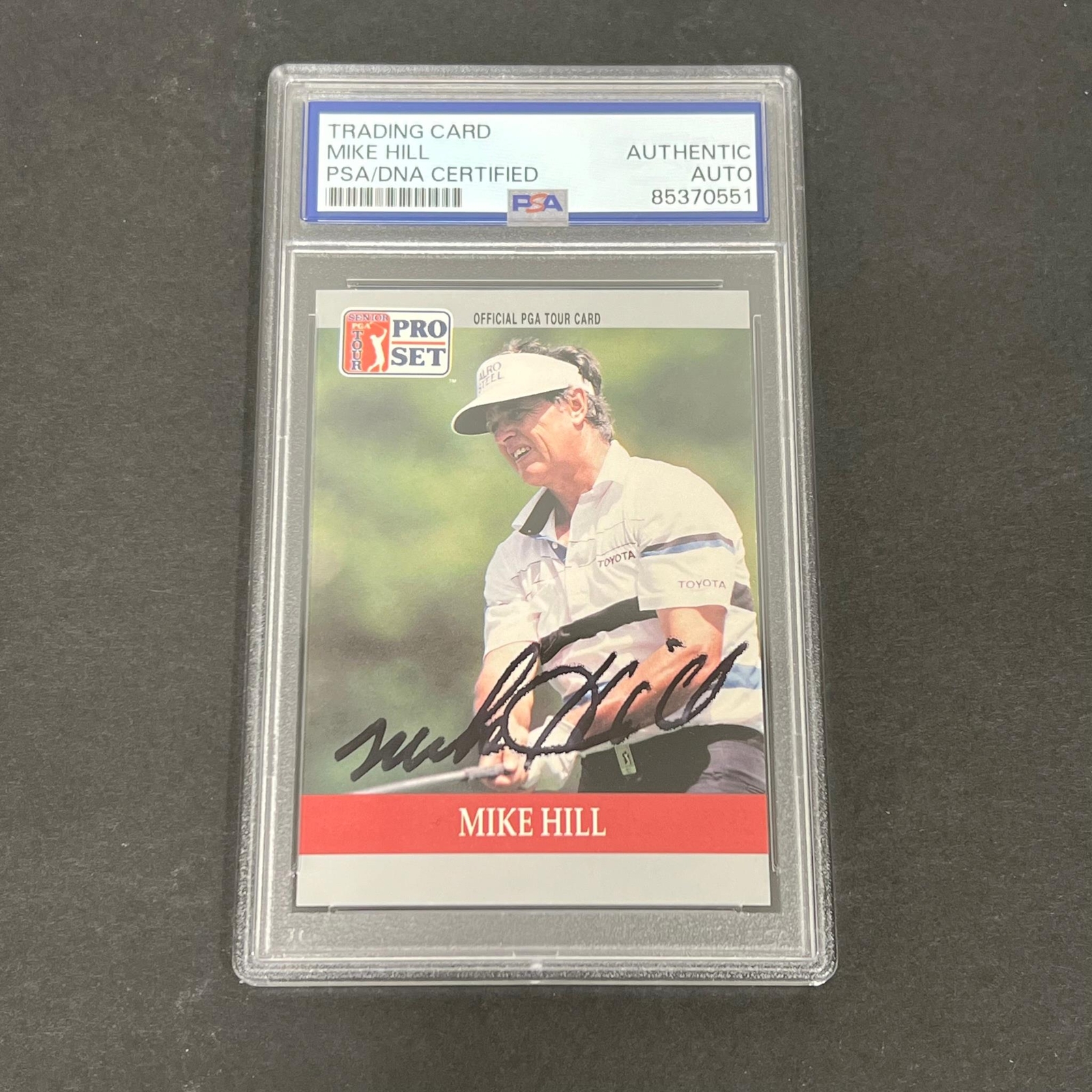 1990 Pro Set #87 Mike Hill Signed Card PSA/DNA Slabbed AUTO Golf ...