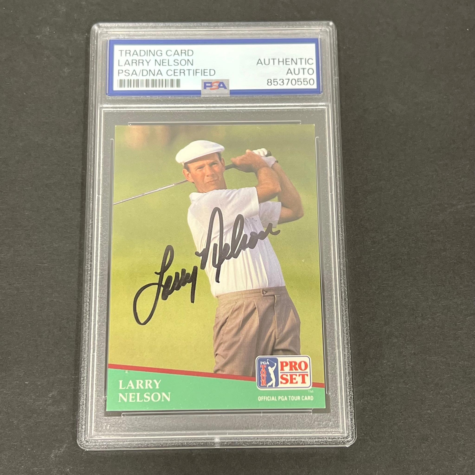 1991 Pro Set #16 Larry Nelson Signed Card PSA/DNA Slabbed AUTO Golf ...