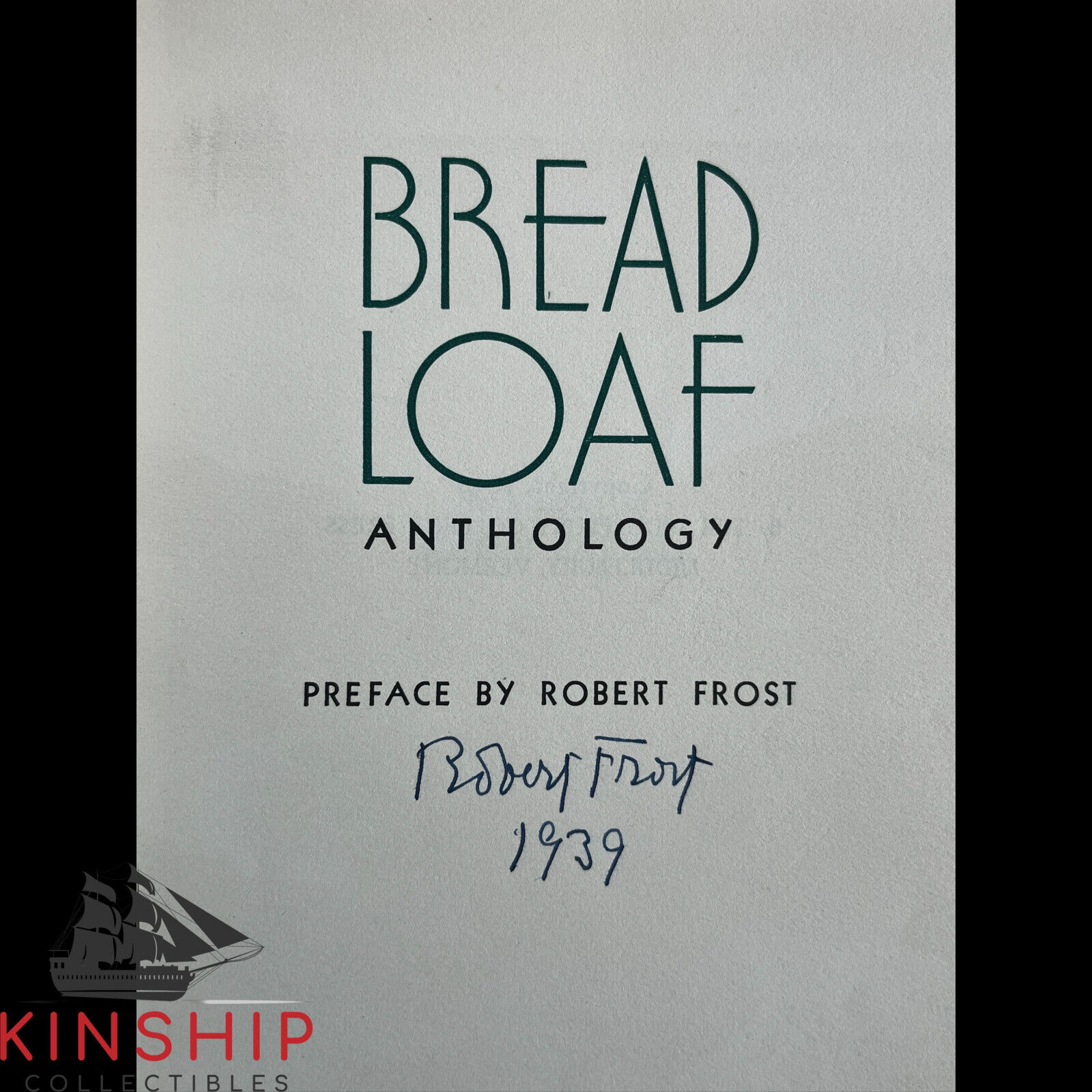 Robert Frost signed Bread Loaf Book JSA LOA Famous Author Poet Rare ...