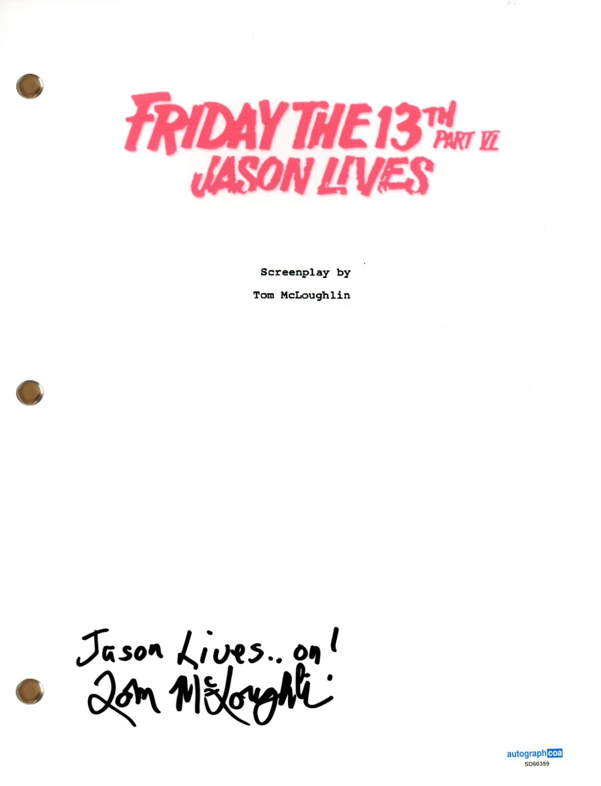 Tom McLoughlin “Friday the 13th VI” Signed Autograph Movie Script ...
