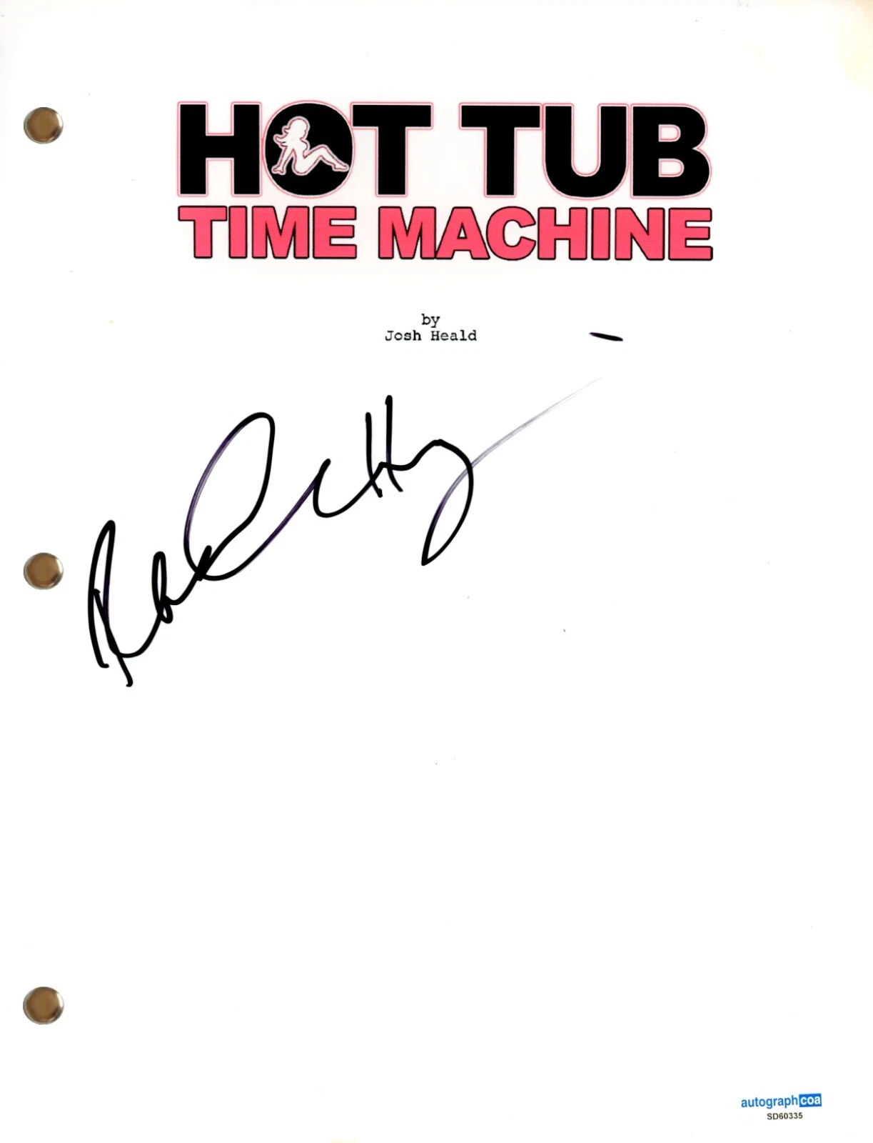 Rob Corddry “Hot Tub Time Machine” Signed Autograph Movie Script ...