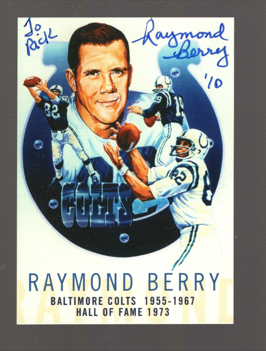 RAYMOND BERRY HAND SIGNED FOOTBALL TRADING CARD BALTIMORE COLTS TO RICK ...