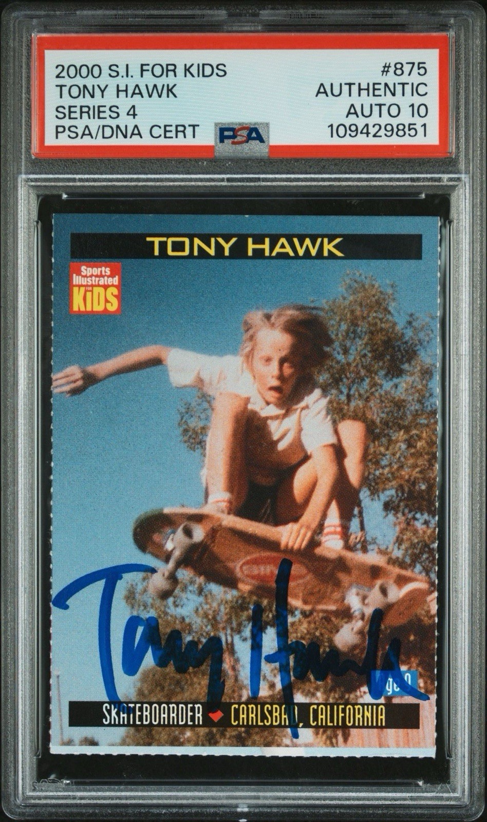 2000 SI For Kids #875 Tony Hawk Signed Series 4 Rookie Card PSA GEM ...