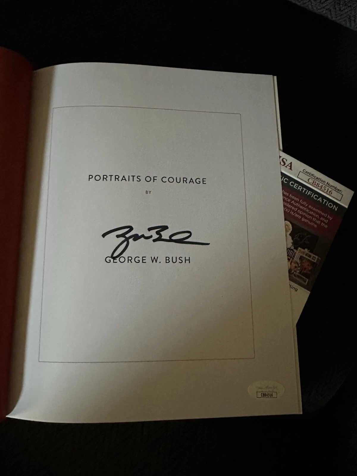 Portraits Of Courage SIGNED George W Bush Book JSA Authenticated COA ...