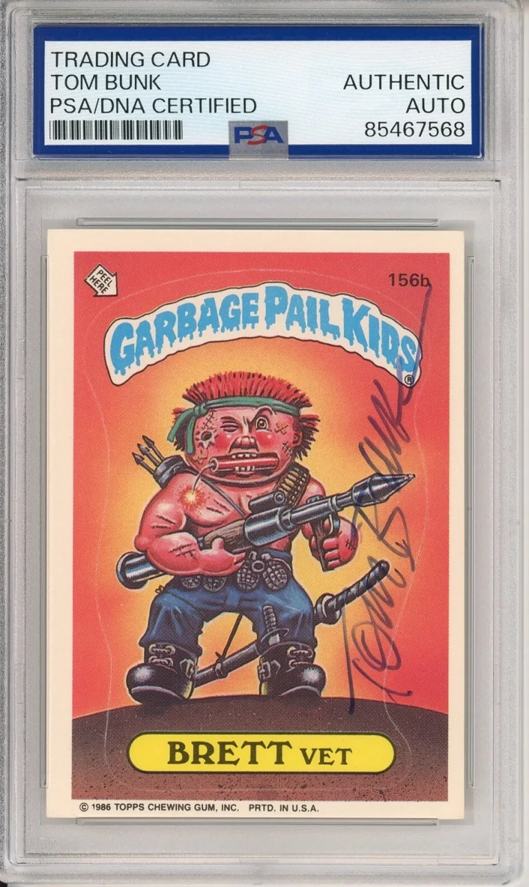 SIGNED by Tom Bunk 1986 Topps Garbage Pail Kids GPK Brett Vet #156b PSA ...