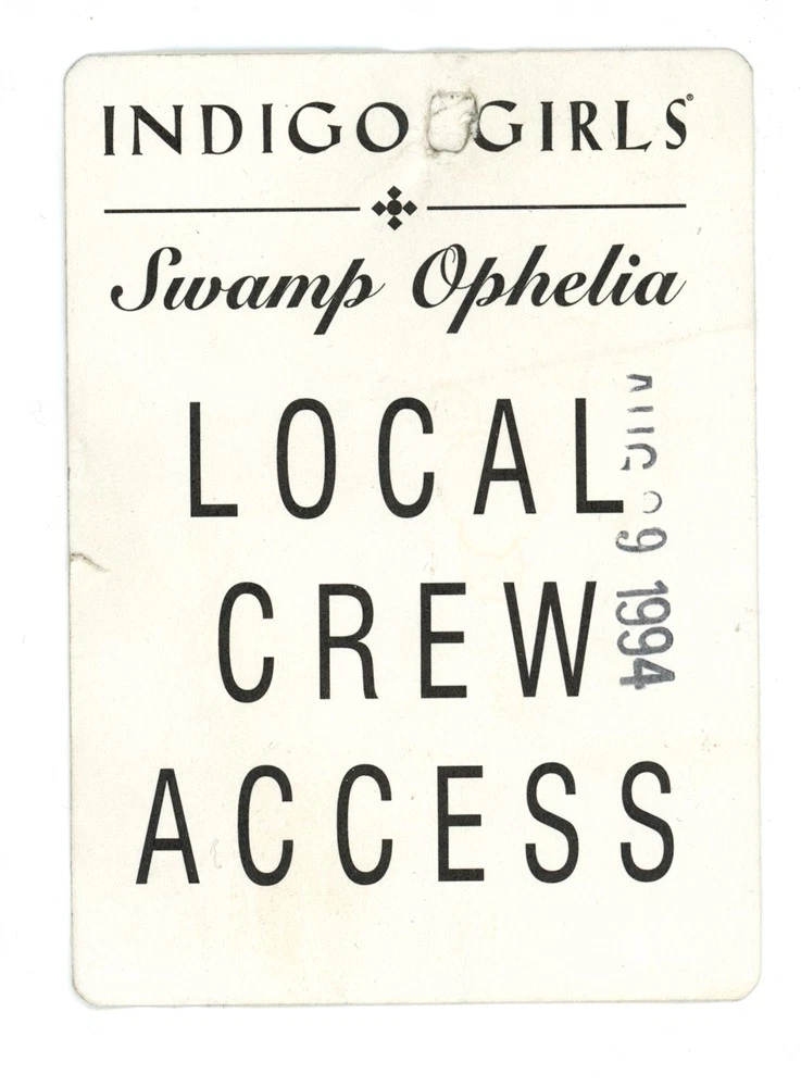 Indigo Girls Local Crew Access Vintage Backstage Pass - 1994 Swamp ...