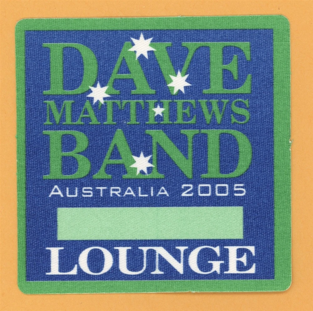Dave Matthews Band 2005 Australia Concert Tour LOUNGE Backstage Pass ...
