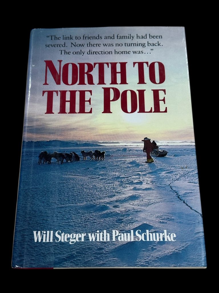Will Steger Paul Schurke Artic Explorer North To The Pole Signed ...