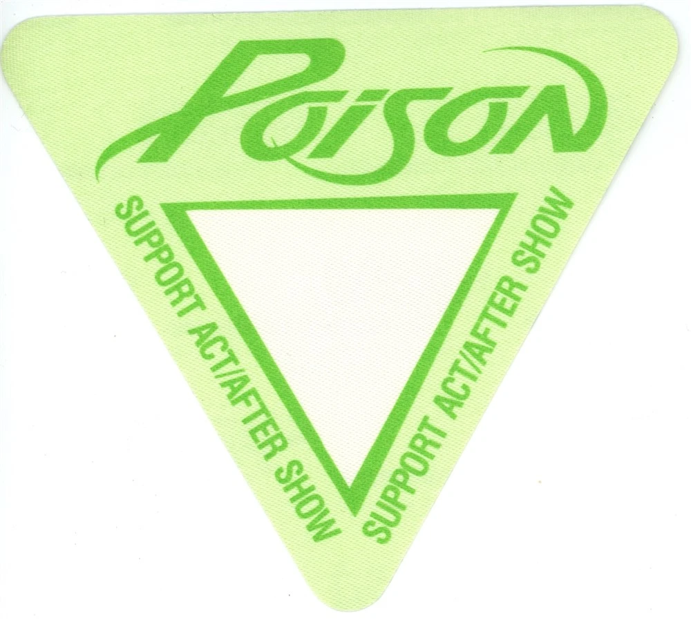 Poison 1988 Open Up and Say Ahh Support Aftershow Backstage Pass (Alt ...