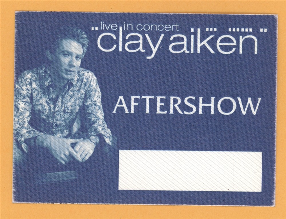 Clay Aiken 2005 Concert Tour AFTERSHOW Backstage Pass | Autographia