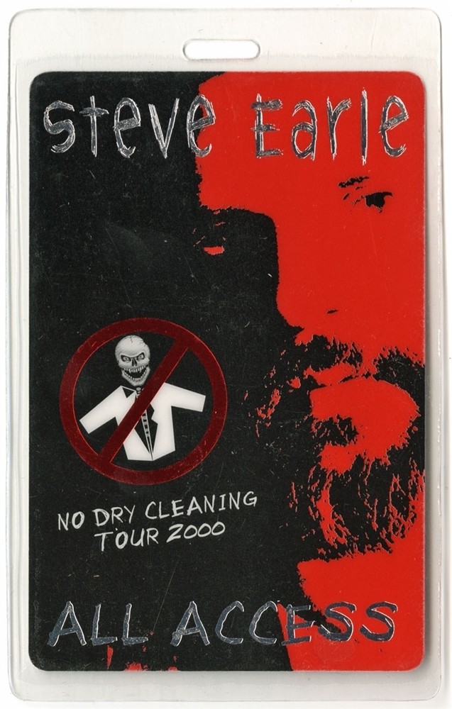 Steve Earle 2000 Concert Laminated Backstage Pass No Dry Cleaning Tour ...