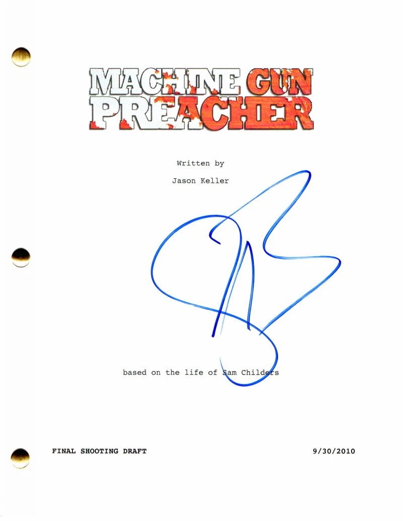GERARD BUTLER SIGNED AUTOGRAPH MACHINE GUN PREACHER FULL MOVIE SCRIPT ...
