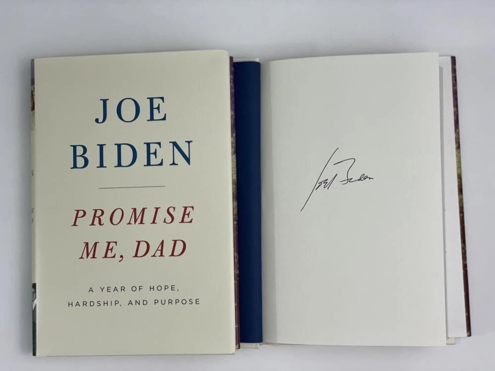 46TH PRESIDENT JOE BIDEN SIGNED AUTOGRAPH "PROMISE ME, DAD" BOOK - 2020 ...
