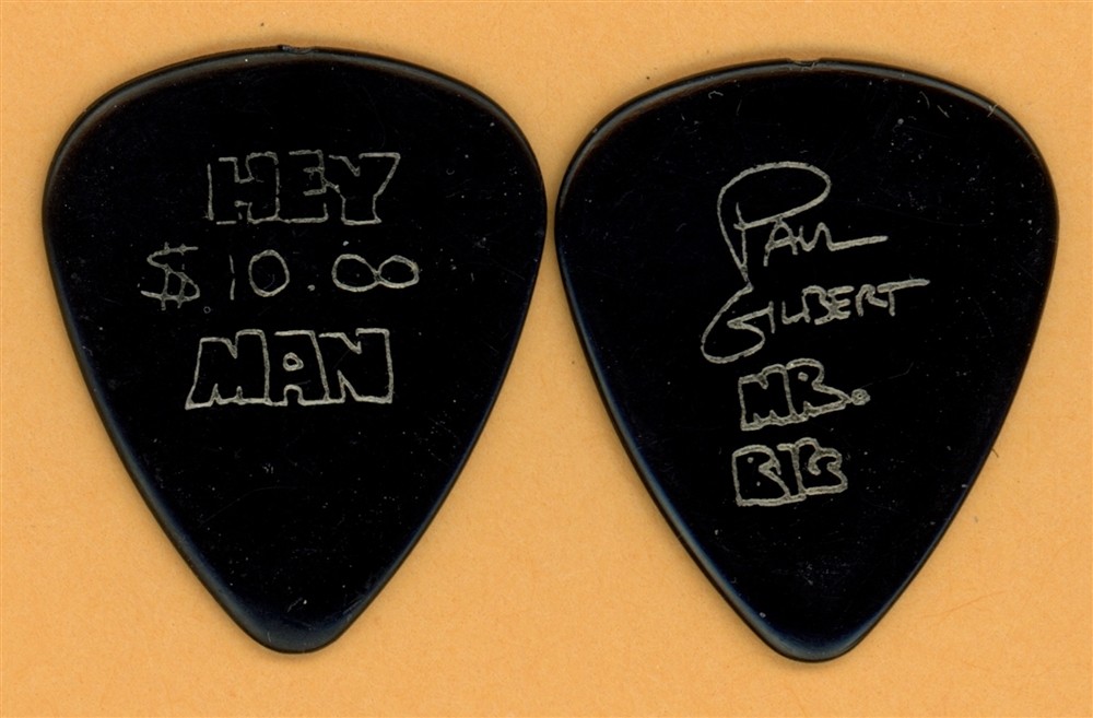 Mr. Big Paul Gilbert Hey $10.00 Man Vintage Guitar Pick - 1996 Hey Man ...