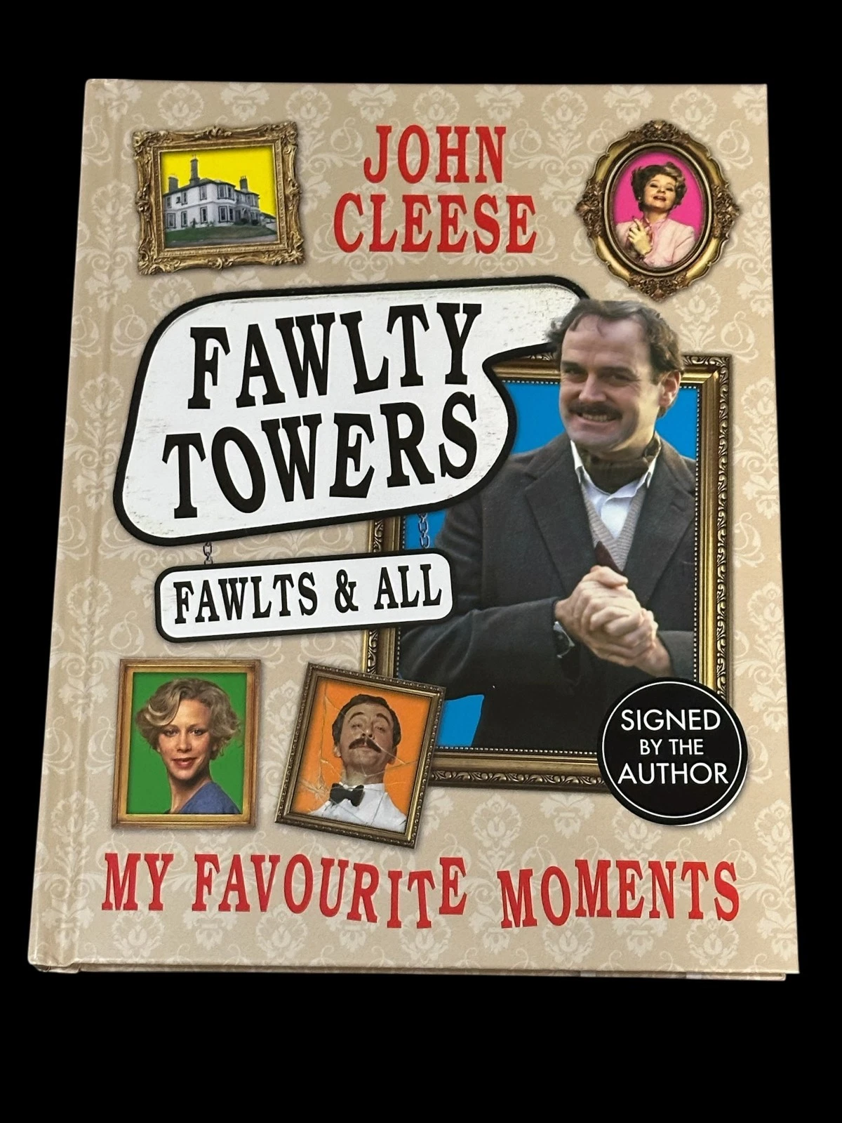 John Cleese Fawlty Towers Fawlts and All My Favorite Signed Autograph ...