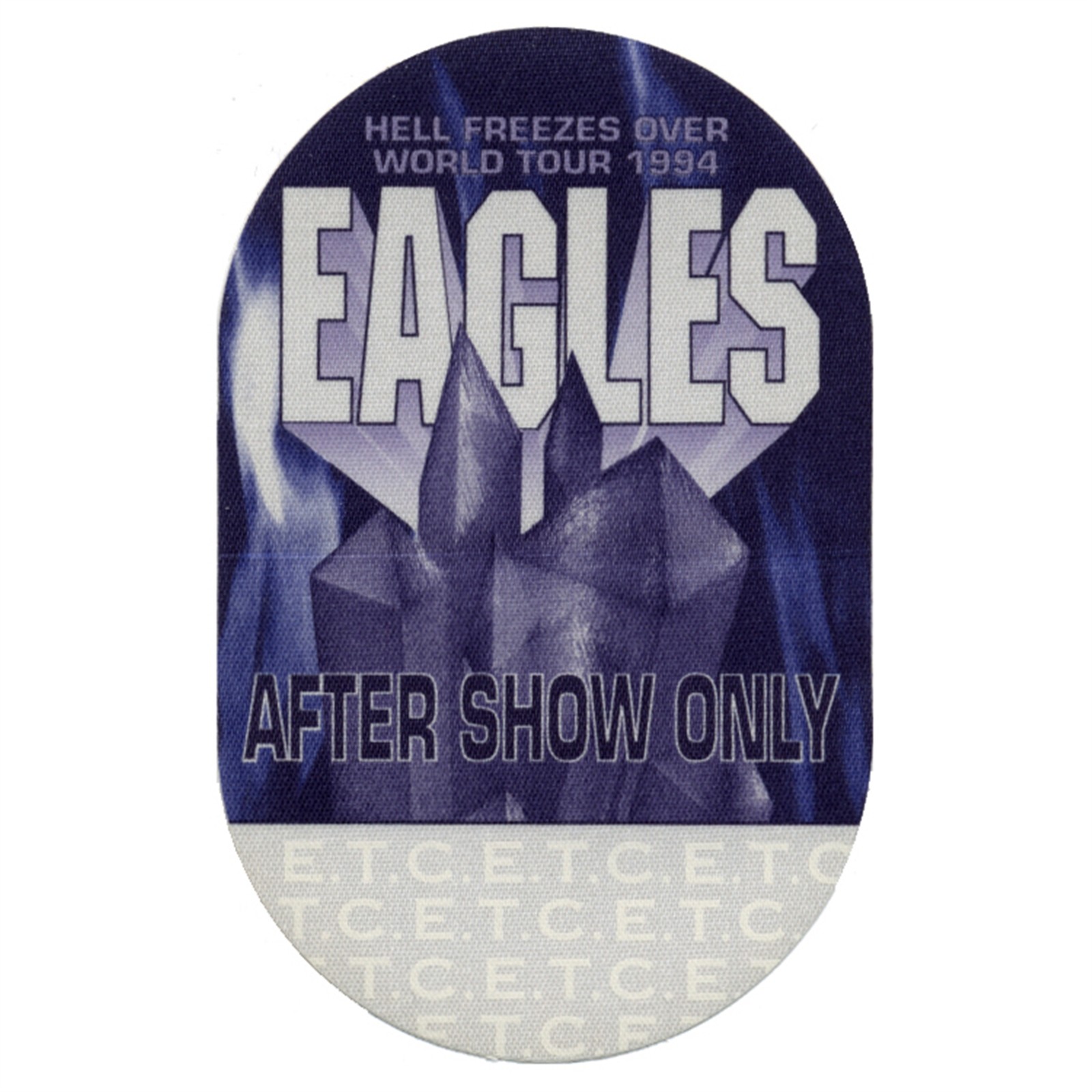 The Eagles 1994 Hell Freezes Over Concert Tour Aftershow Backstage Pass ...